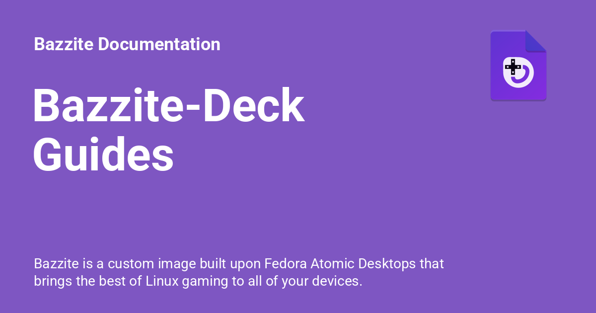 Bazzite-Deck Guides - Bazzite Documentation